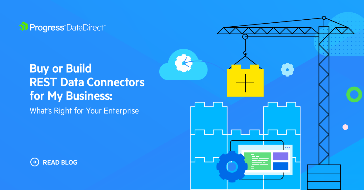 Build Or Buy Progress Datadirect Autonomous Rest Connector