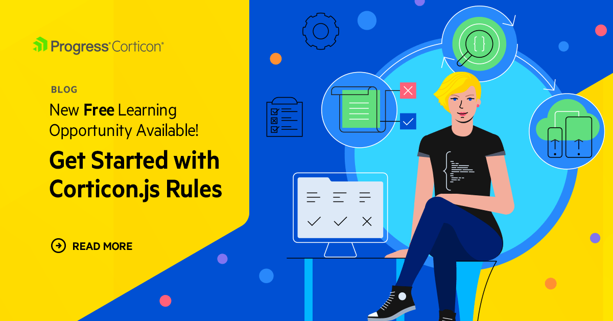 Get Started with Corticon.js Rules Today