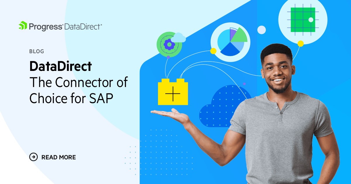 DataDirect: The Connector of Choice for SAP