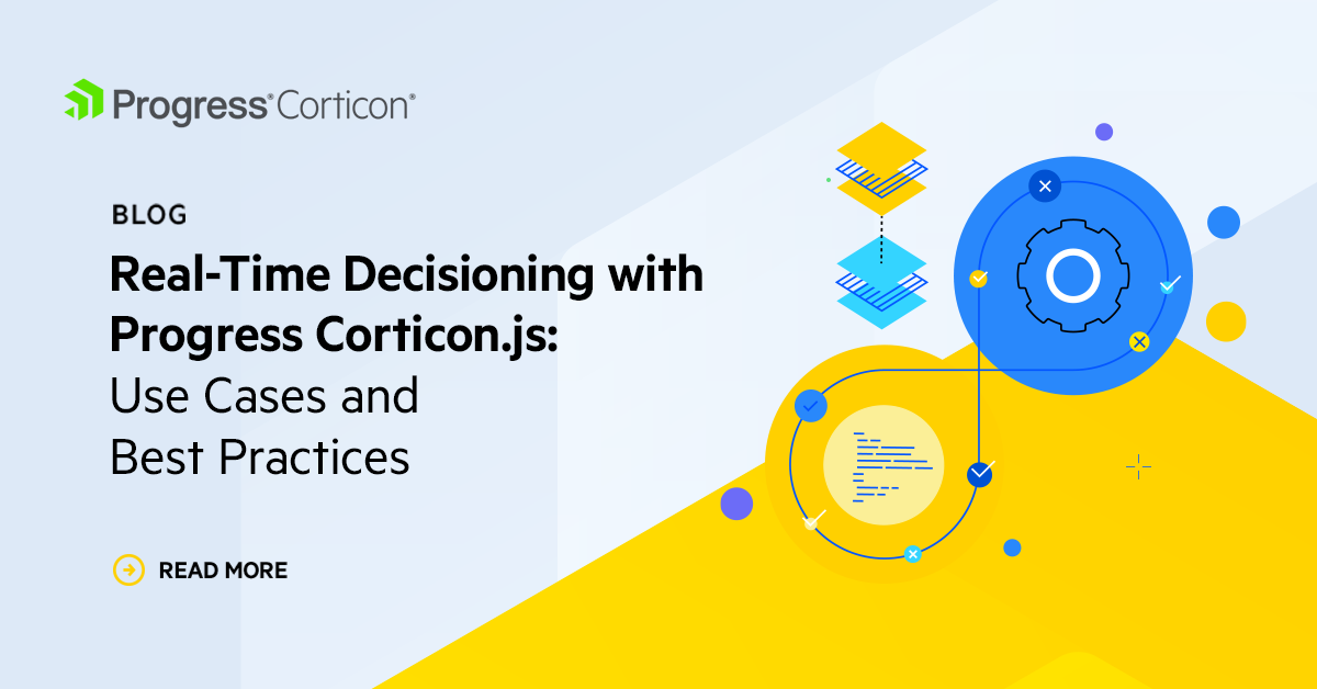 Real-Time Decisioning—Progress Corticon.js Best Practices
