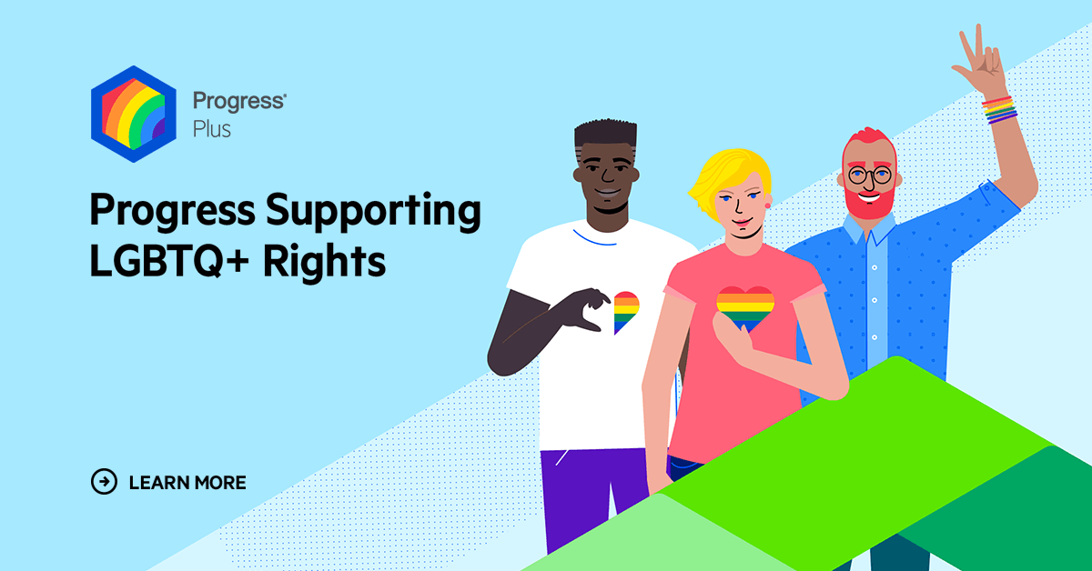 Progress Supports LGBTQIA+ Rights