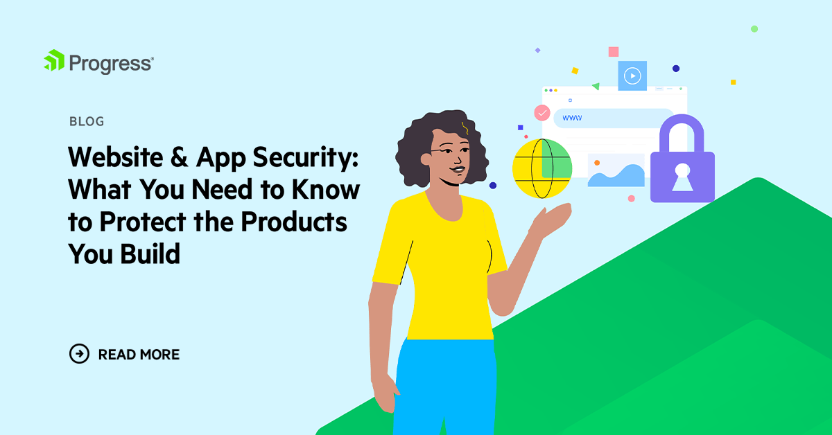 Website & App Security: Protect the Products You Build