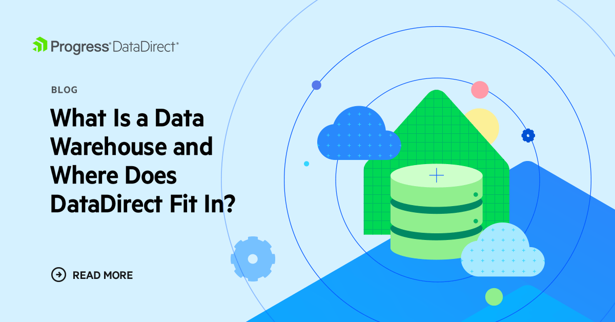What Is a Data Warehouse? | Progress DataDirect