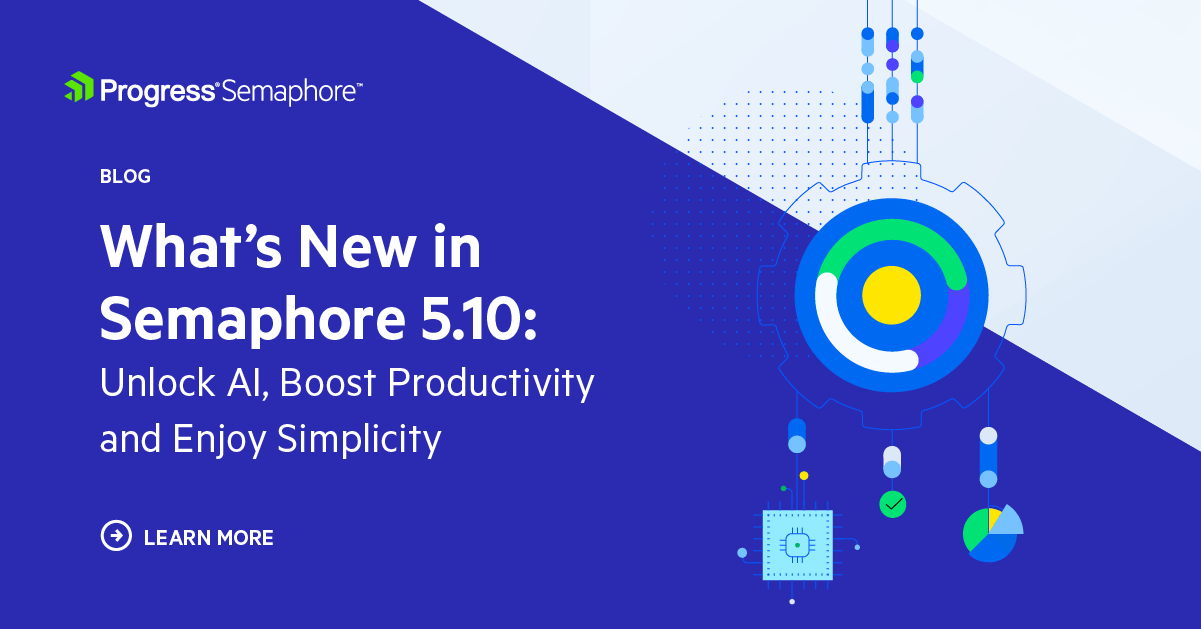 Semaphore 5.10: Knowledge Modeling, Productivity and Simplicity