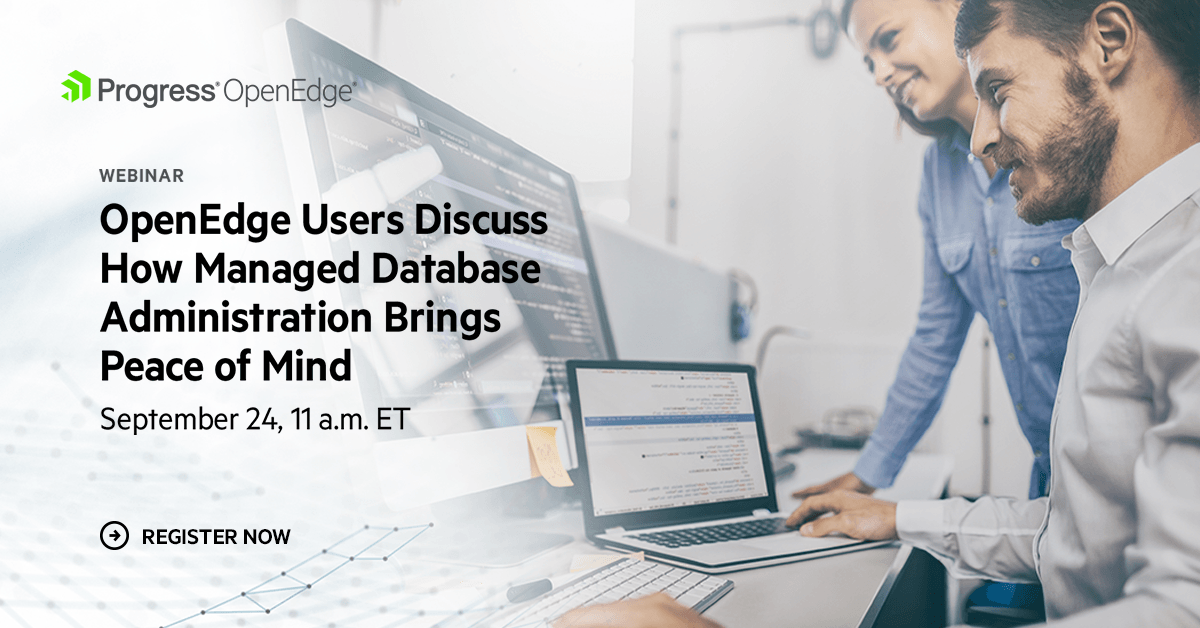 Managed Database Administration Brings Peace of Mind for OpenEdge Users