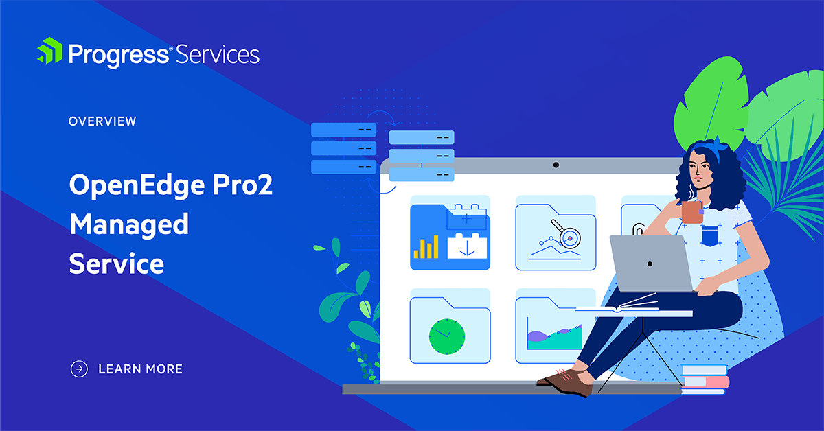OpenEdge Pro2 Managed Service