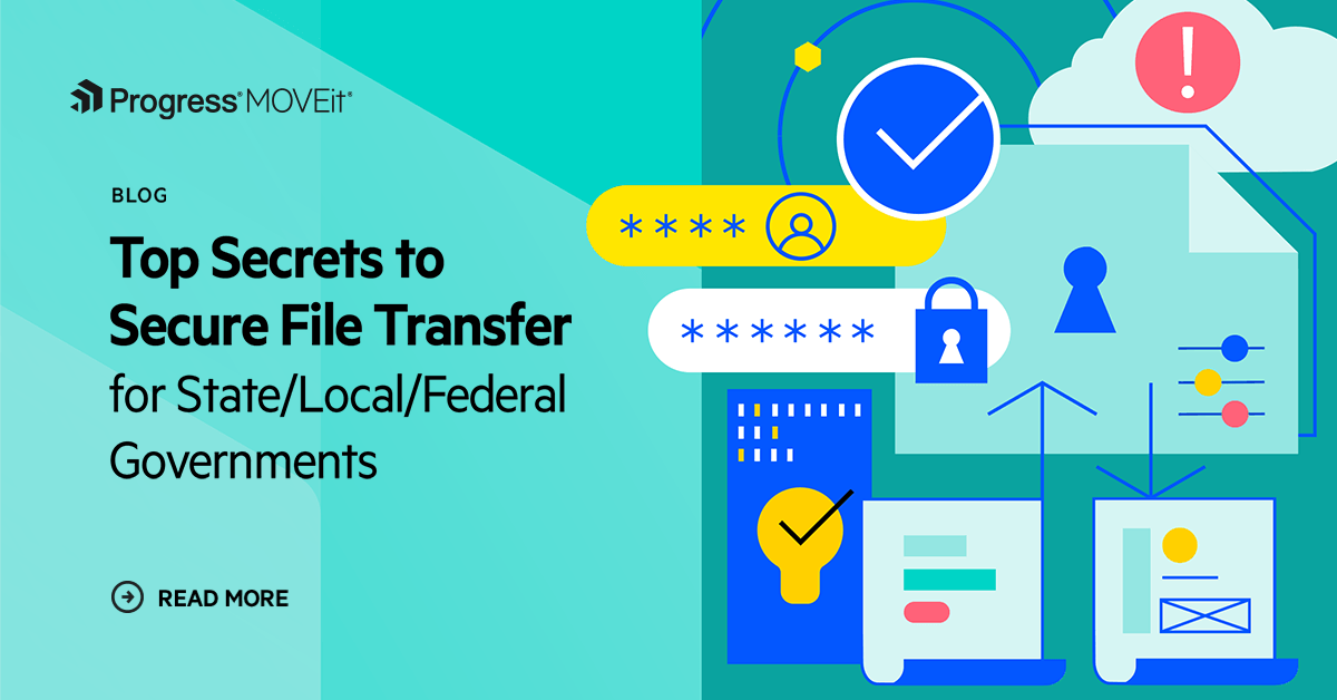 Secure File Transfer for State, Local and Federal Governments