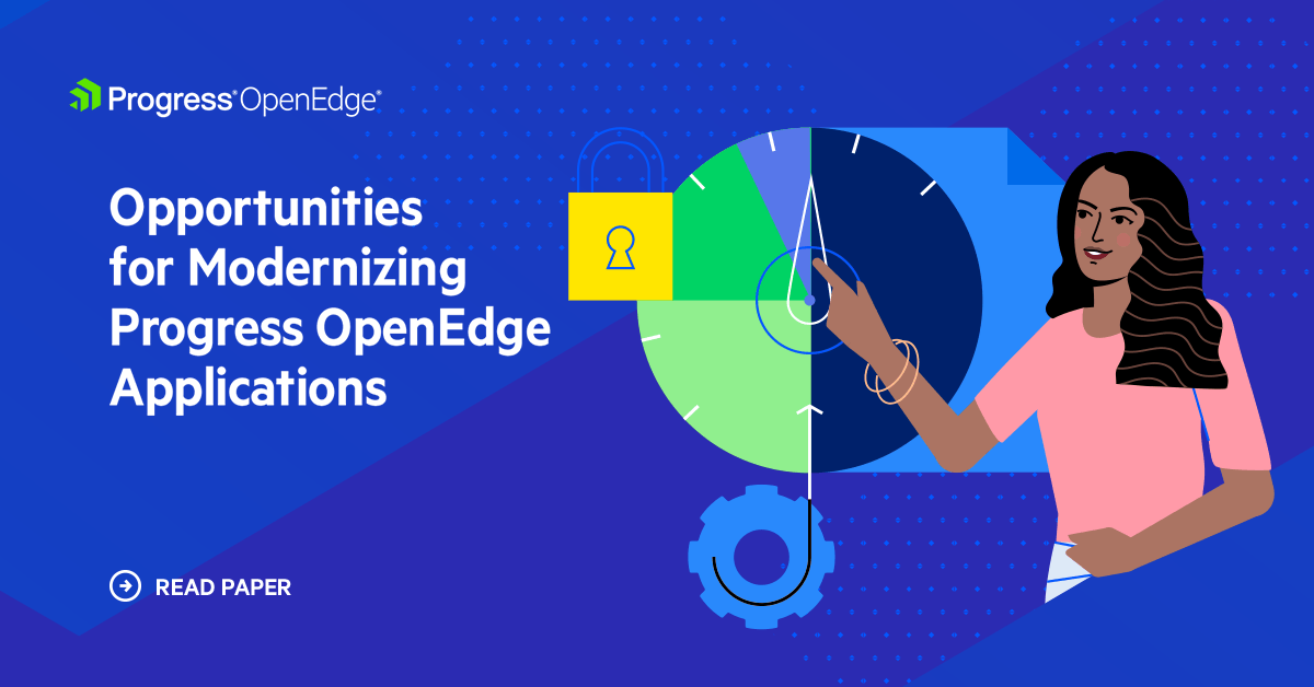Opportunities for Modernizing Progress OpenEdge Applications