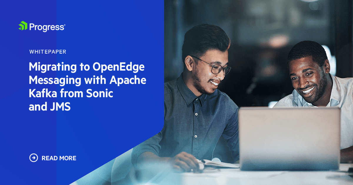 Migrating to OpenEdge Messaging with Apache Kafka from Sonic and JMS