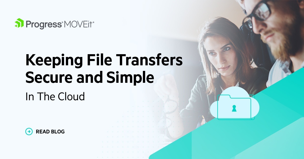 Keeping File Transfer Secure and Simple in the Cloud