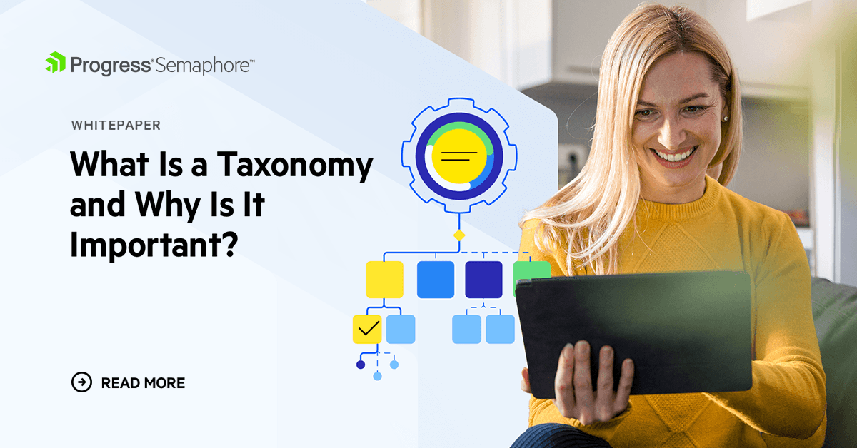 What is a taxonomy, why is a taxonomy important?