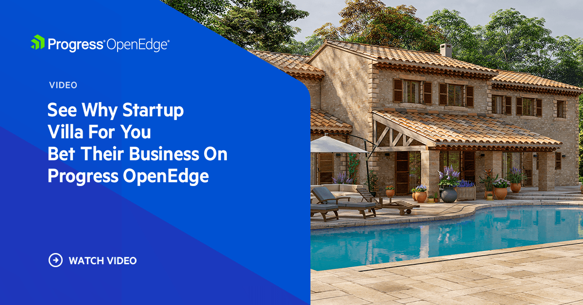 See Why Startup Villa For You Bet Their Business On Progress OpenEdge - Videos - Progress
